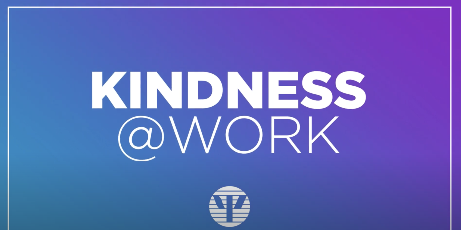 Three Simple Ways to Show Kindness at Work - Channel Kindness
